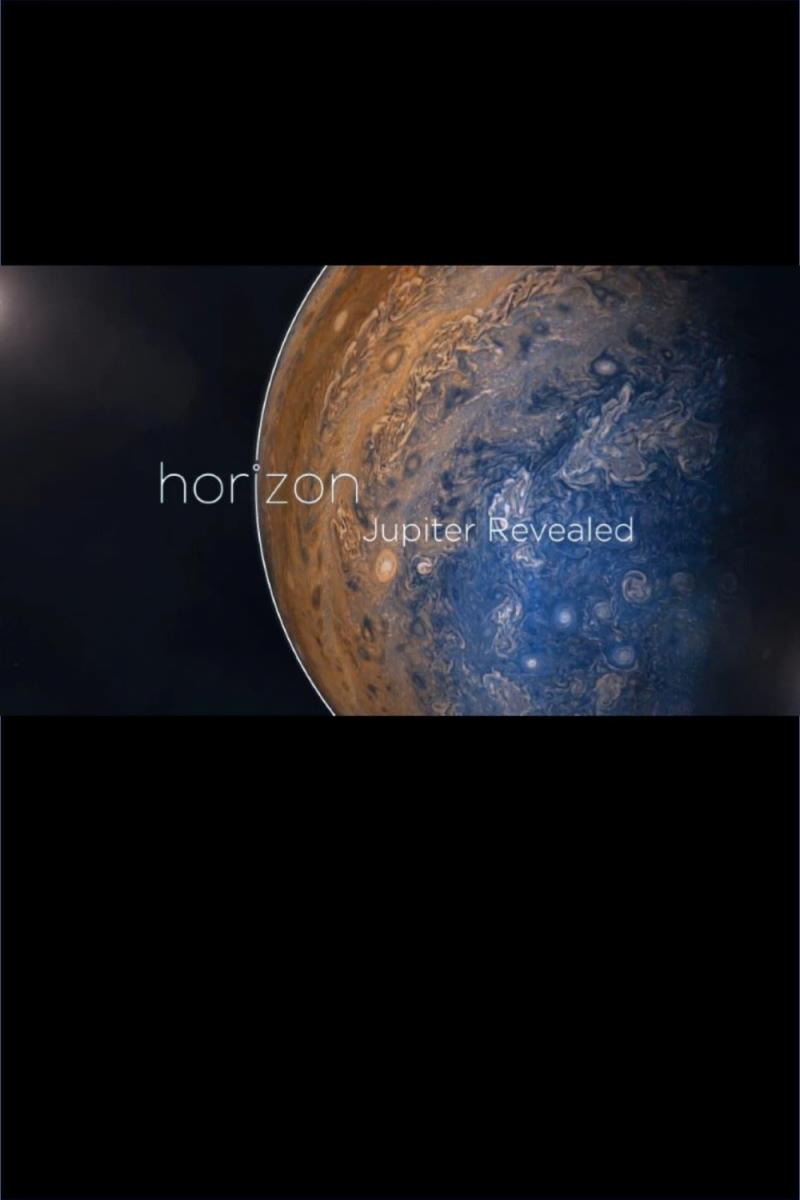 BBC Horizon: Jupiter Revealed (2018) | FilmFed