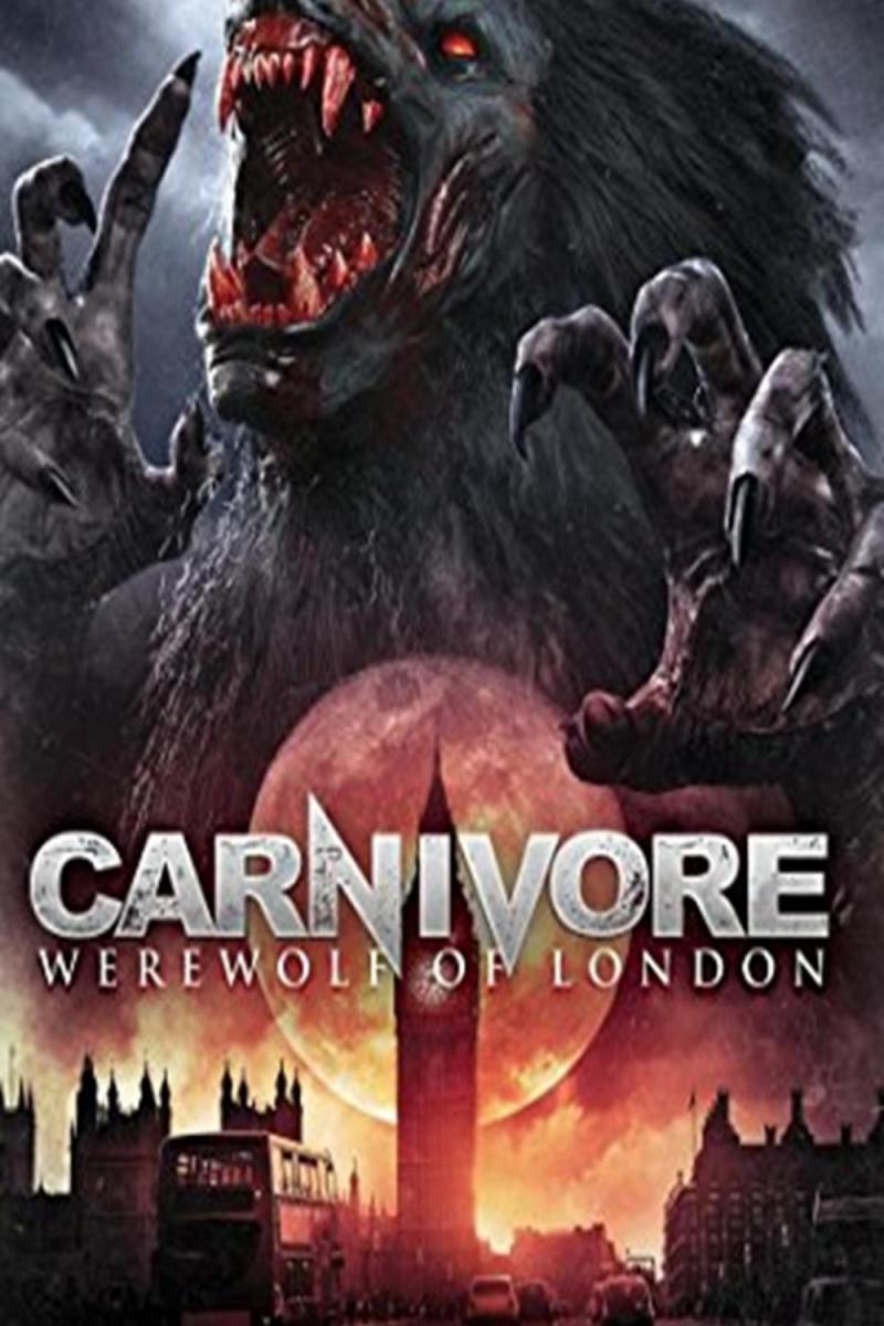 Carnivore: Werewolf of London (2017) | FilmFed Carnivore: Werewolf of London (2017) | FilmFed
