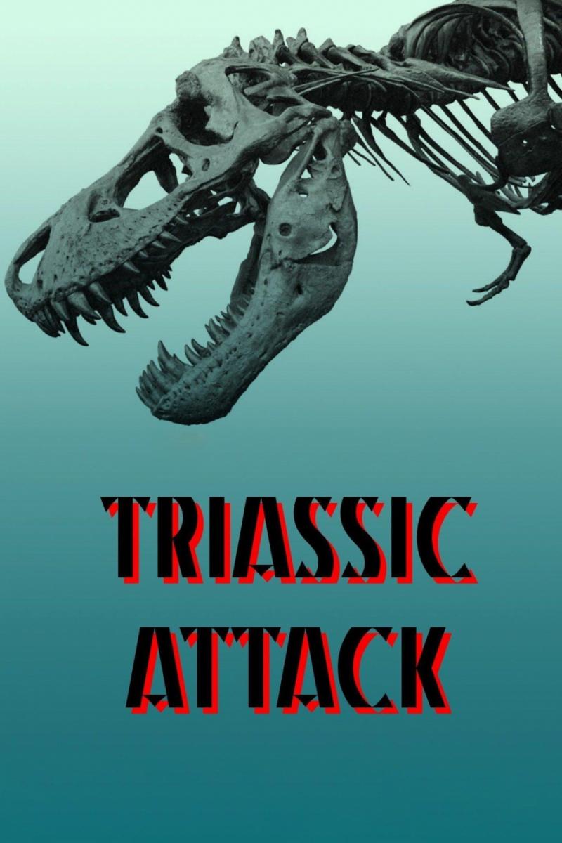 Triassic Attack (2010) | FilmFed