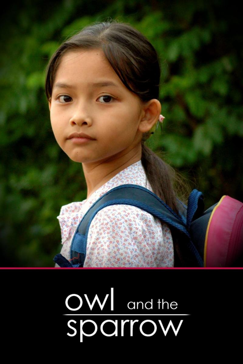 Owl and the Sparrow (2007) | FilmFed