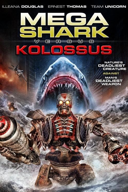Mega Shark vs. Kolossus (2015) | FilmFed
